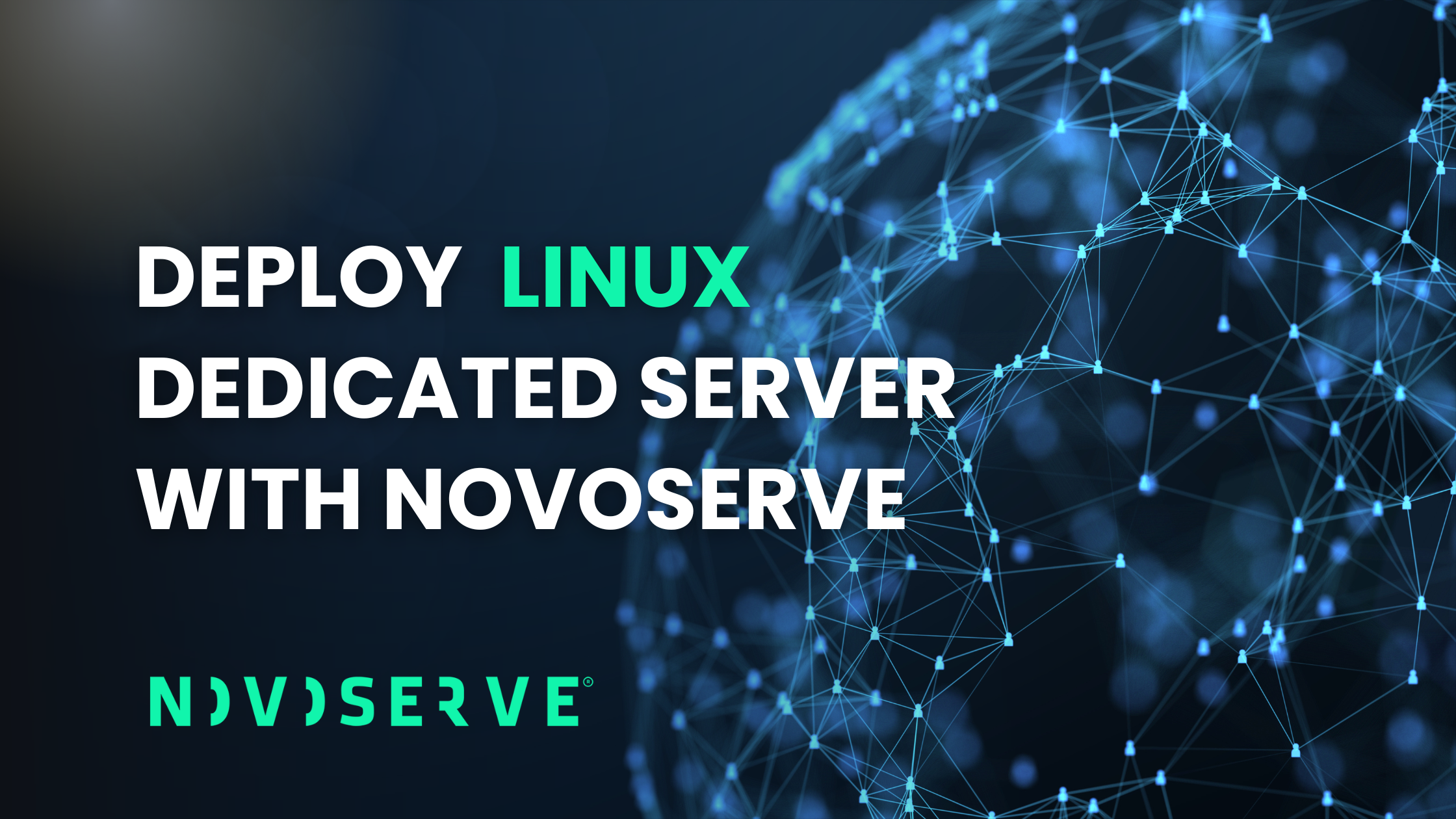 Run Your Linux Server on Powerful Dedicated Hardware with NovoServe